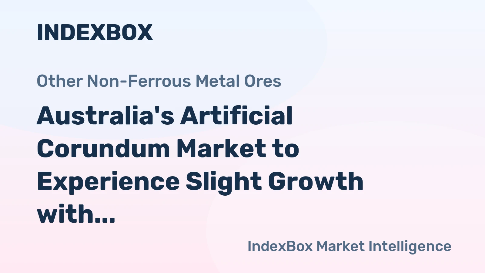 Australia's Artificial Corundum Market to Experience Slight Growth with +0.3% CAGR Over Next Decade