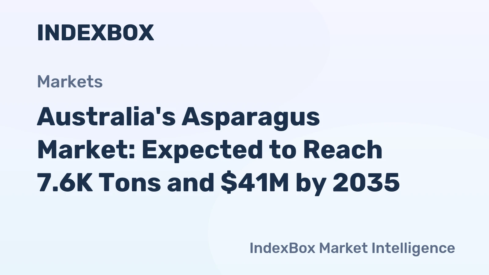 Australia's Asparagus Market: Expected to Reach 7.6K Tons and $41M by 2035