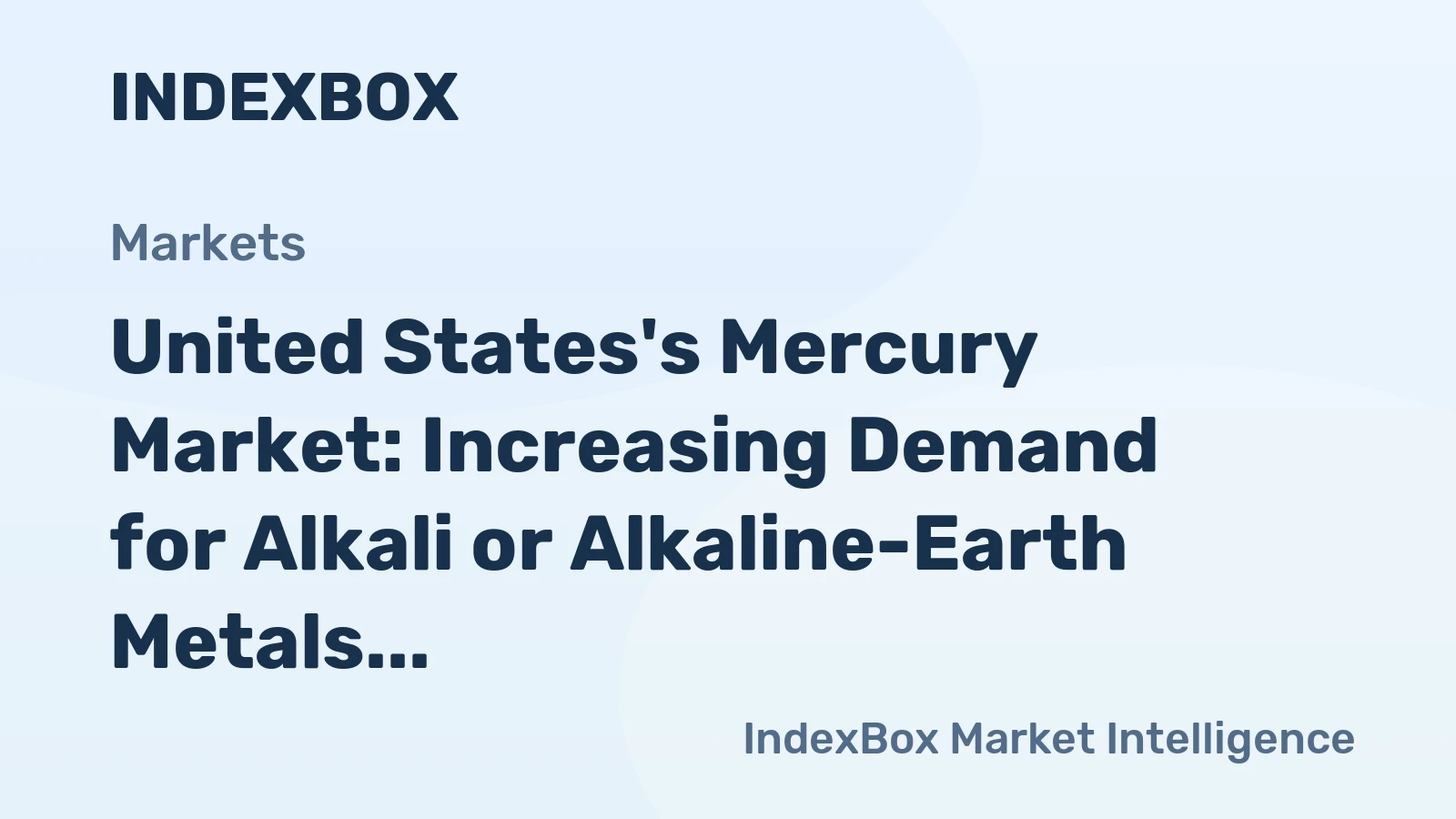 United States's Mercury Market: Increasing Demand for Alkali or Alkaline-Earth Metals, Rare-Earth Metals, Scandium and Yttrium to Drive Market Growth to $82M by 2035