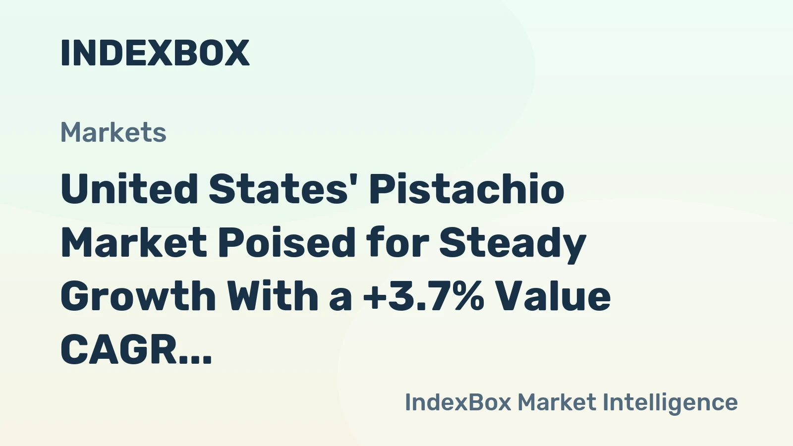 United States' Pistachio Market Poised for Steady Growth With a +3.7% Value CAGR Through 2035