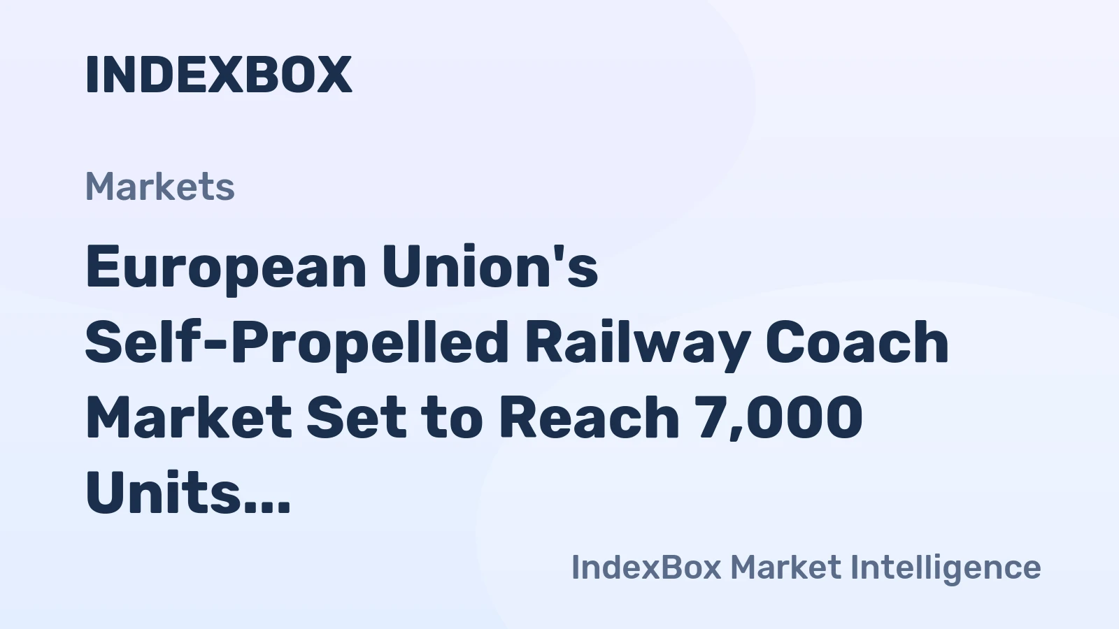 European Union's Self-Propelled Railway Coach Market Set to Reach 7,000 Units and $16.3 Billion by 2035