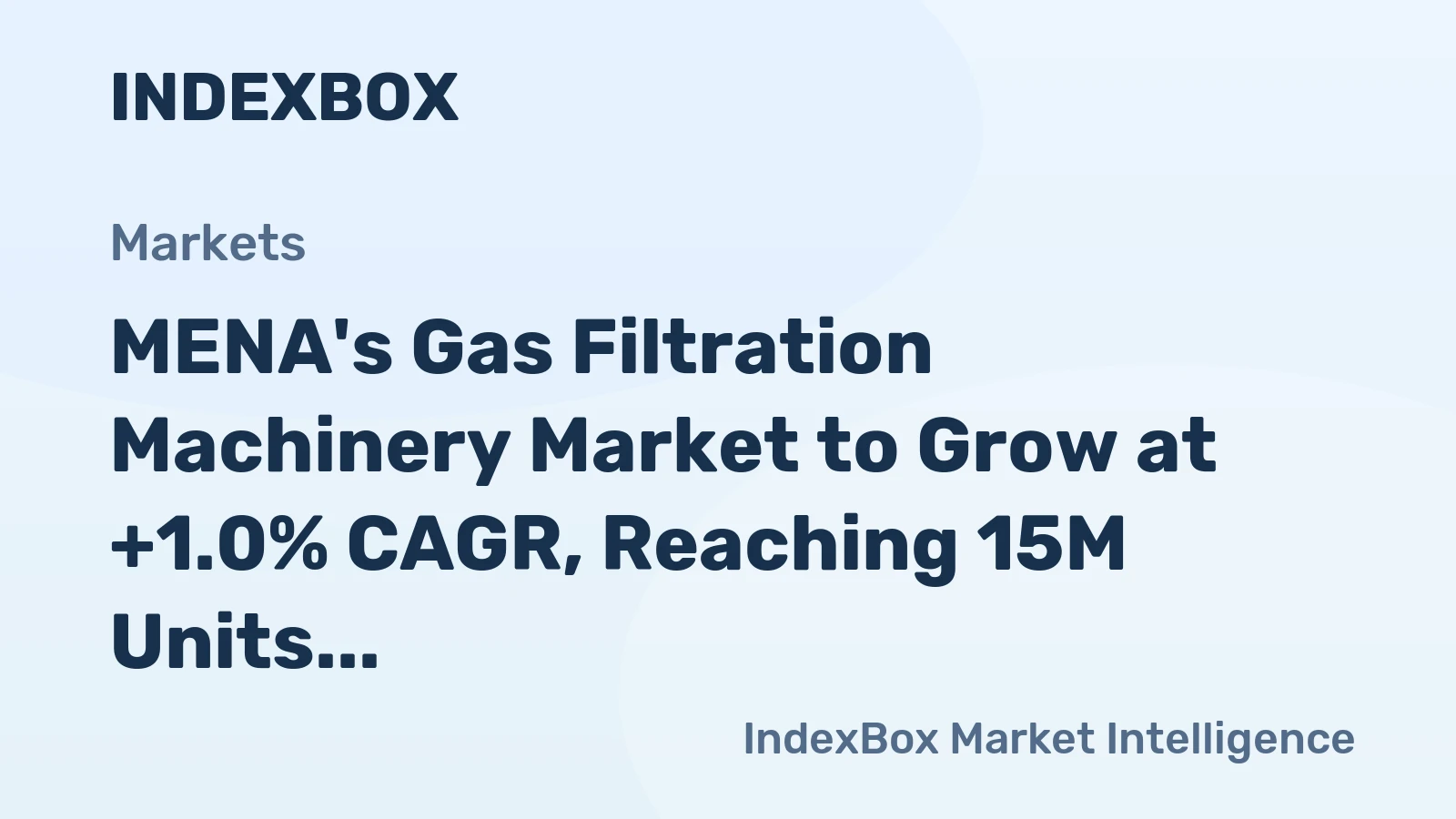 MENA's Gas Filtration Machinery Market to Grow at +1.0% CAGR, Reaching 15M Units by 2035
