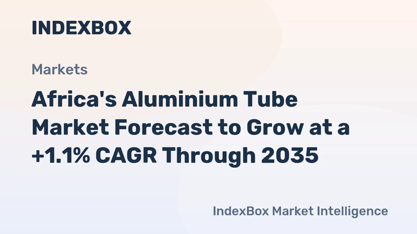 Africa's Aluminium Tube Market Forecast to Grow at a +1.1% CAGR Through 2035