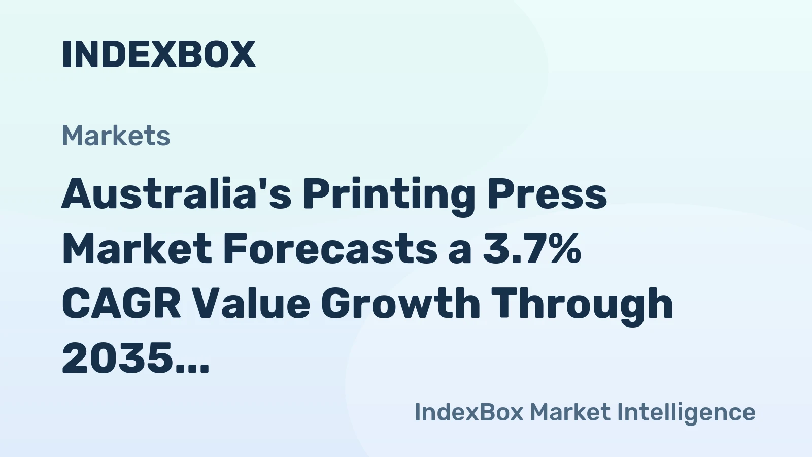 Australia's Printing Press Market Forecasts a 3.7% CAGR Value Growth Through 2035