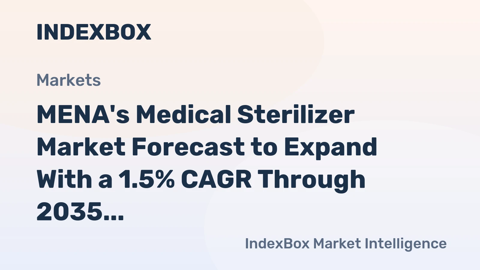 MENA's Medical Sterilizer Market Forecast to Expand With a 1.5% CAGR Through 2035