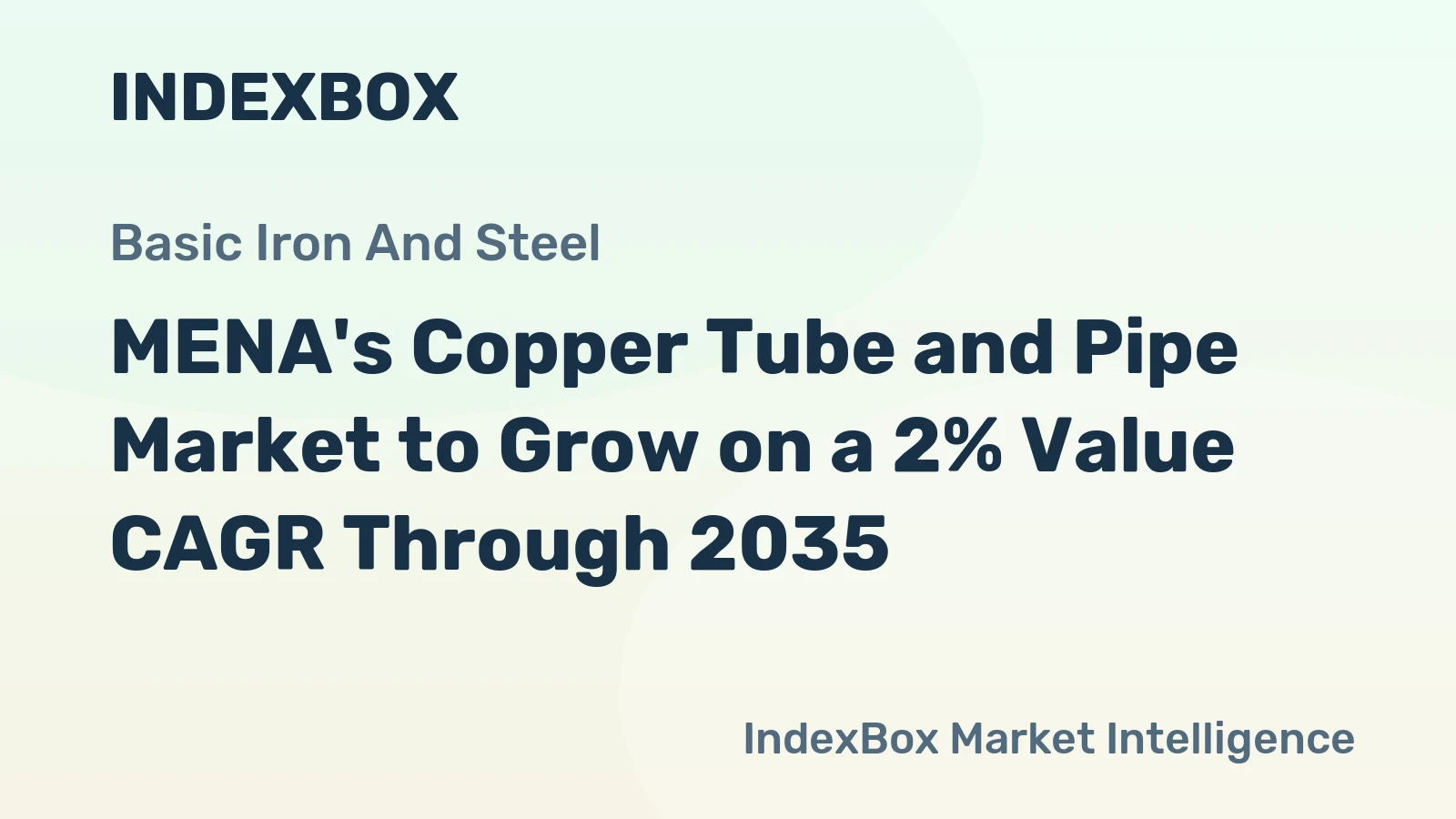 MENA's Copper Tube and Pipe Market to Grow on a 2% Value CAGR Through 2035