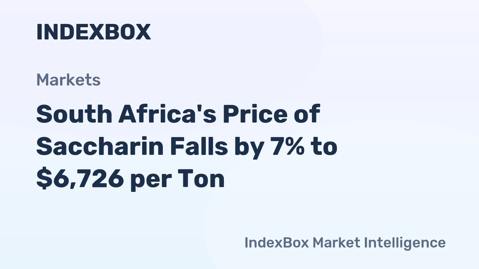 South Africa's Price of Saccharin Falls by 7% to $6,726 per Ton