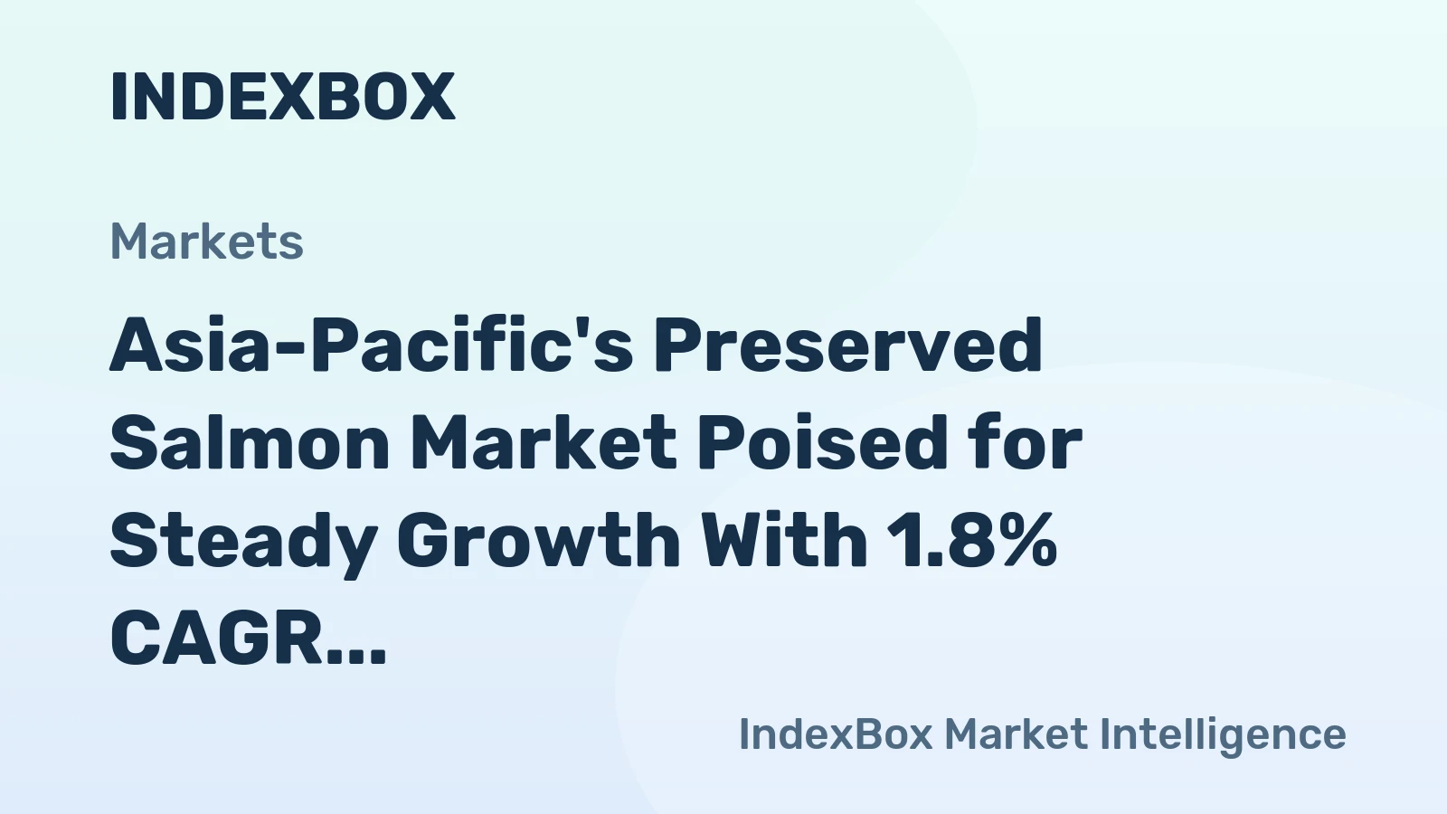 Asia-Pacific's Preserved Salmon Market Poised for Steady Growth With 1.8% CAGR Through 2035