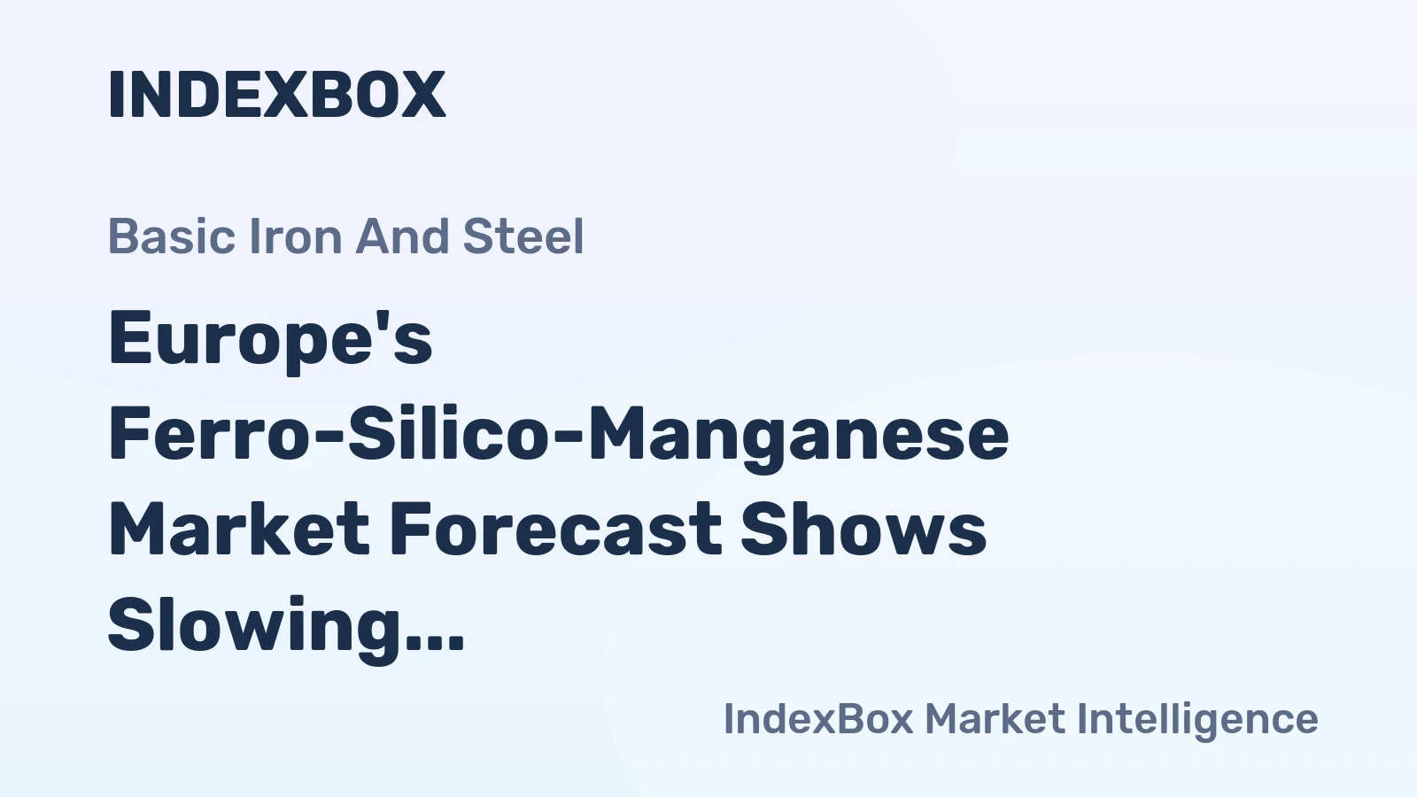 Europe's Ferro-Silico-Manganese Market Forecast Shows Slowing Growth With a 03% Volume CAGR Through 2035
