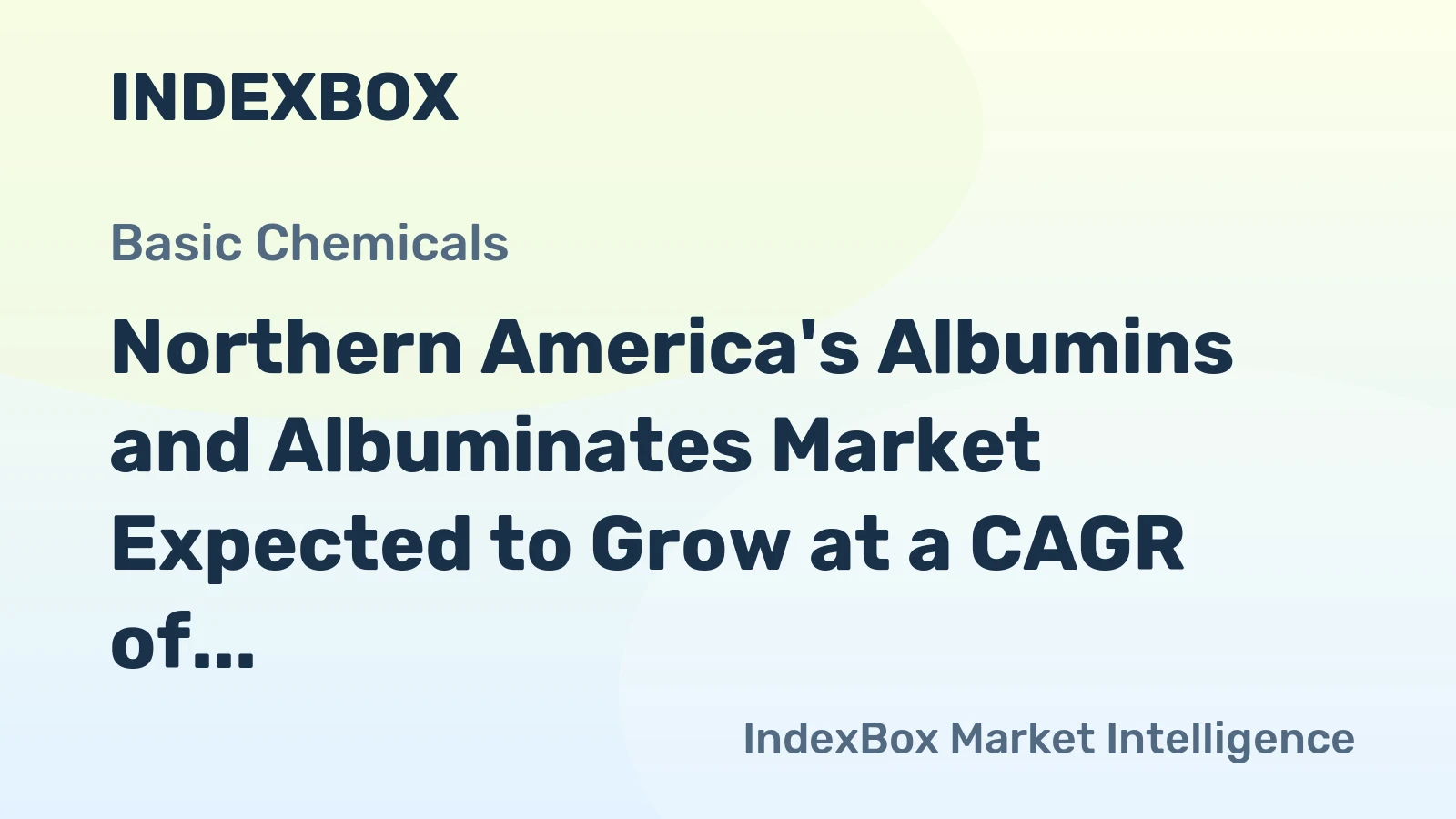 Northern America's Albumins and Albuminates Market Expected to Grow at a CAGR of +2.7% Over Next Decade