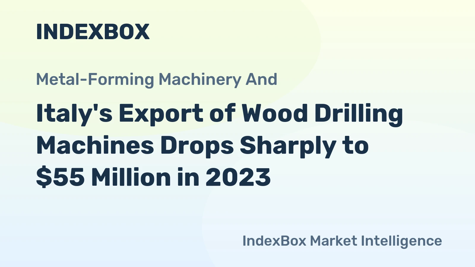 Italy's Export of Wood Drilling Machines Drops Sharply to $55 Million in 2023