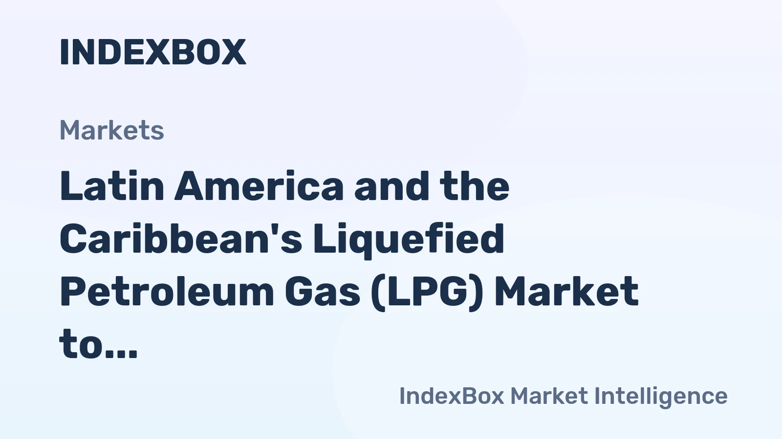Latin America and the Caribbean's Liquefied Petroleum Gas (LPG) Market to Exhibit Modest Growth with a CAGR of +0.6% from 2024 to 2035