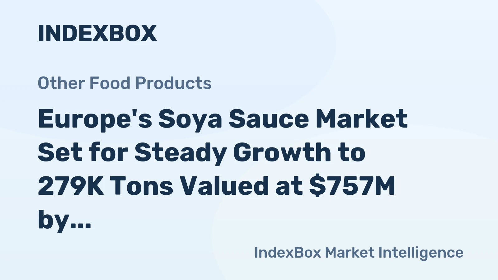 Europe's Soya Sauce Market Set for Steady Growth to 279K Tons Valued at $757M by 2035