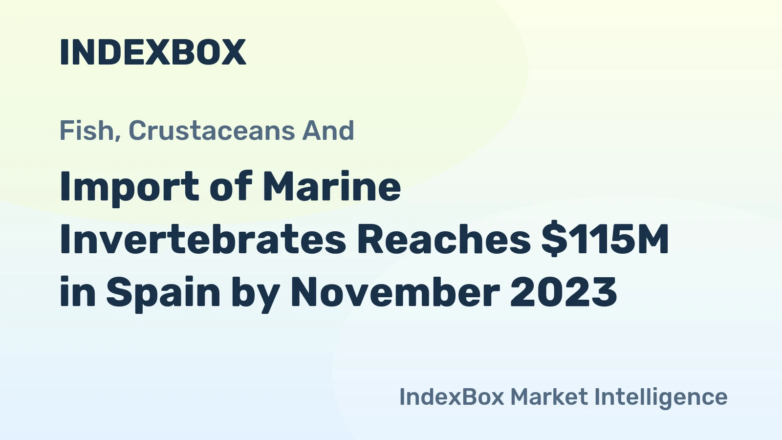 Import of Marine Invertebrates Reaches $115M in Spain by November 2023