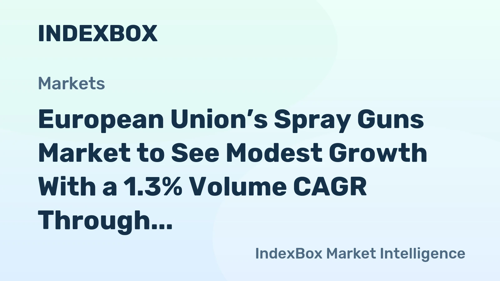 European Union’s Spray Guns Market to See Modest Growth With a 1.3% Volume CAGR Through 2035
