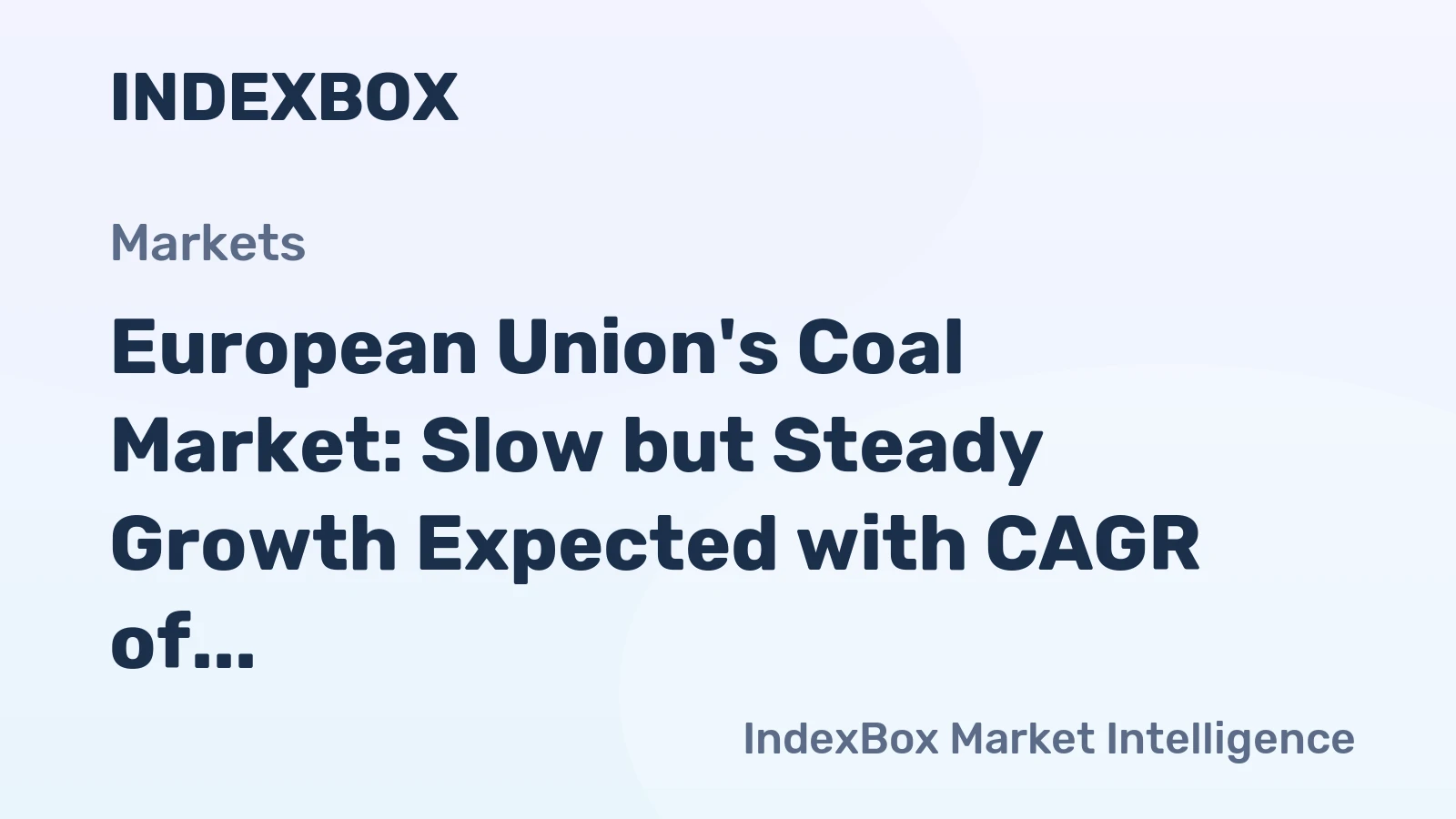 European Union's Coal Market: Slow but Steady Growth Expected with CAGR of +0.5%