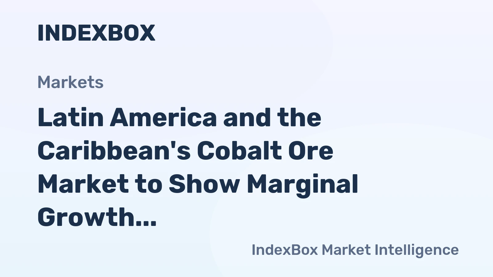 Latin America and the Caribbean's Cobalt Ore Market to Show Marginal Growth with +0.1% CAGR by 2035