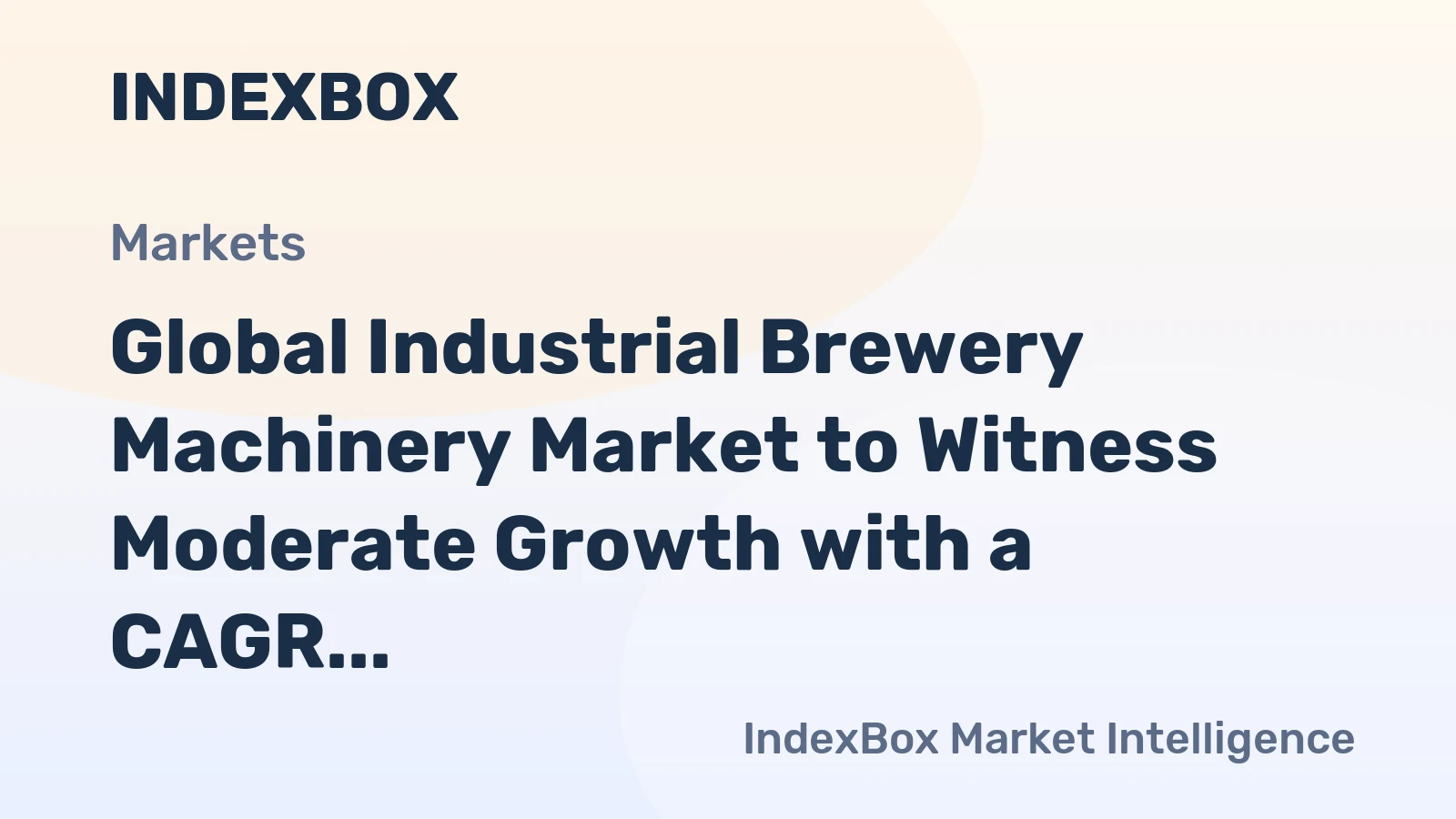 Global Industrial Brewery Machinery Market to Witness Moderate Growth with a CAGR of +2.1% from 2024 to 2035