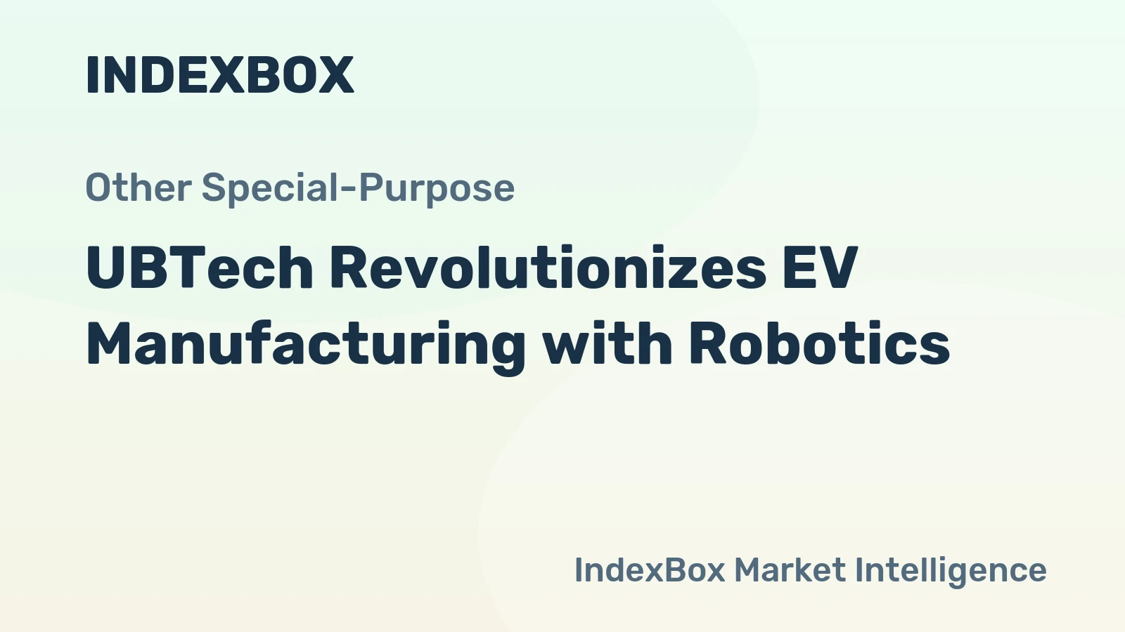 UBTech Revolutionizes EV Manufacturing with Robotics