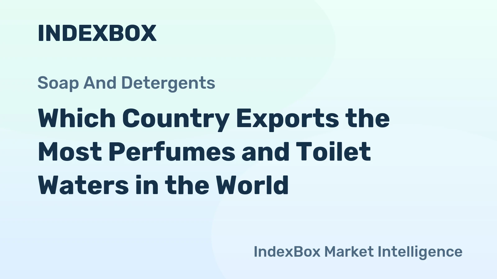 Which Country Exports the Most Perfumes and Toilet Waters in the World?