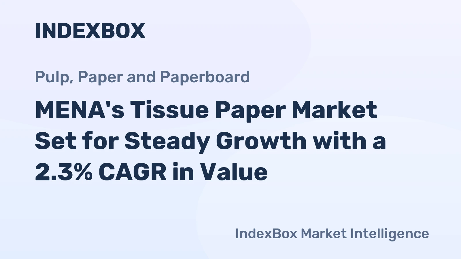 MENA's Tissue Paper Market Set for Steady Growth with a 2.3% CAGR in Value