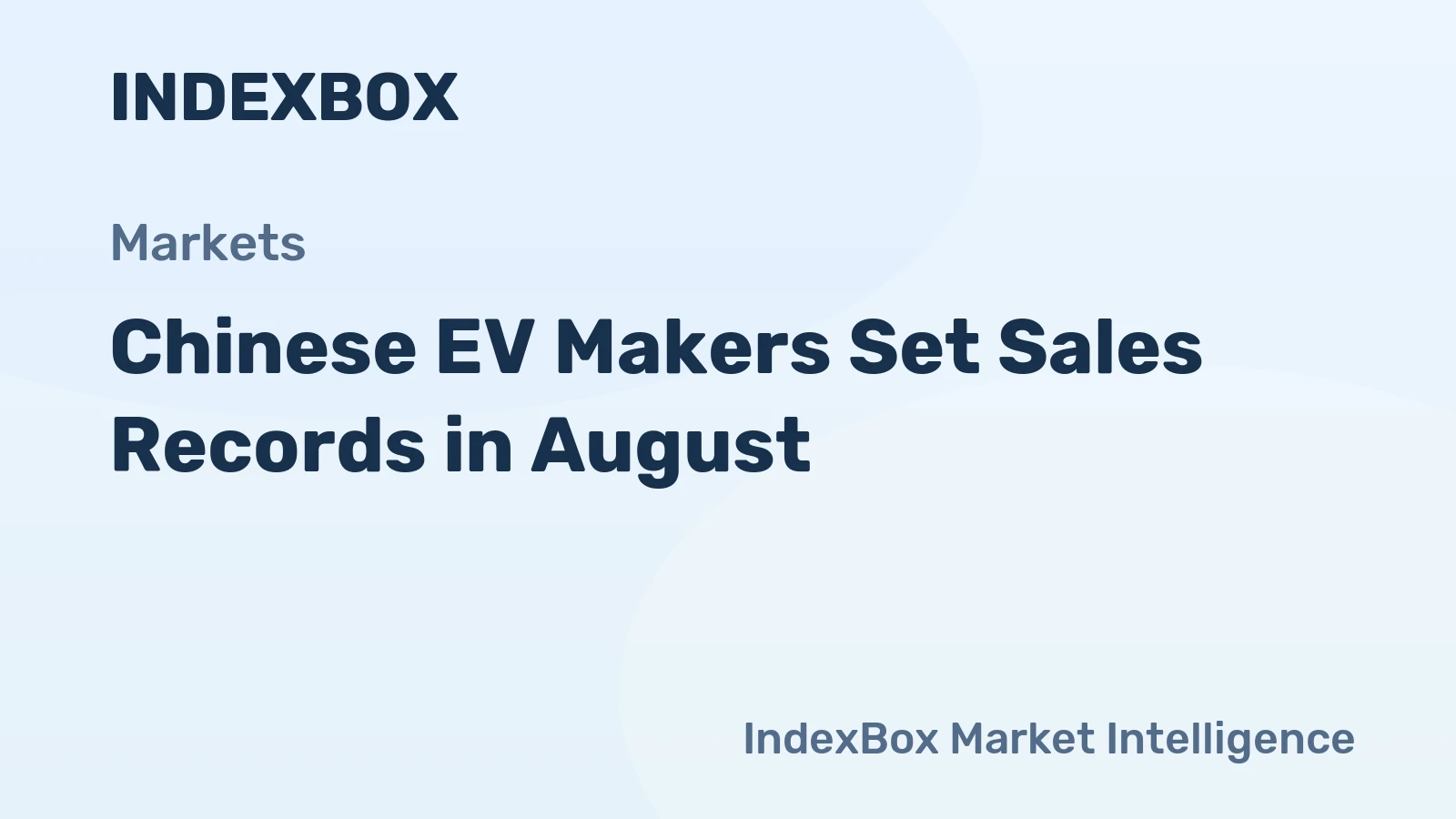 Chinese EV Makers Set Sales Records in August