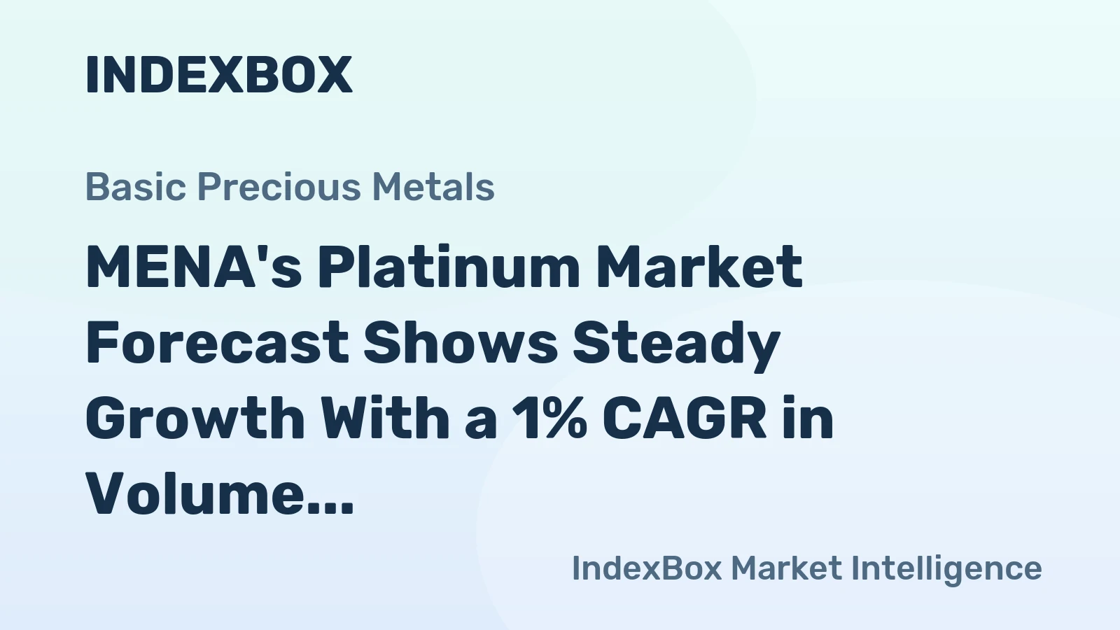 MENA's Platinum Market Forecast Shows Steady Growth With a 1% CAGR in Volume