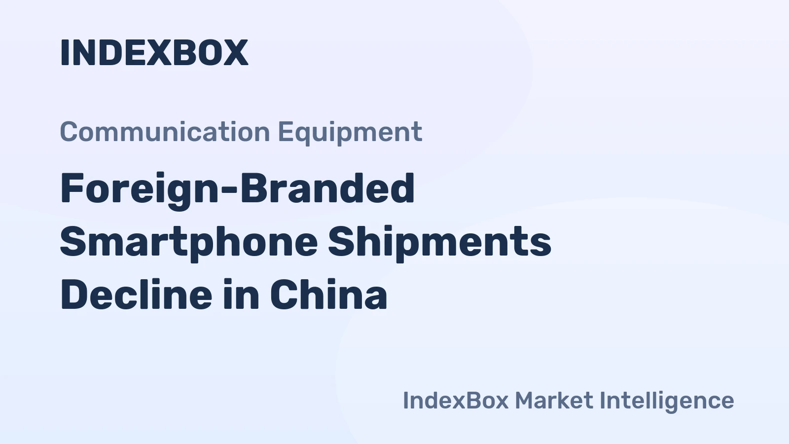Foreign-Branded Smartphone Shipments Decline in China