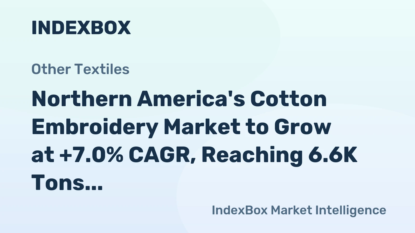 Northern America's Cotton Embroidery Market to Grow at +7.0% CAGR, Reaching 6.6K Tons by 2035