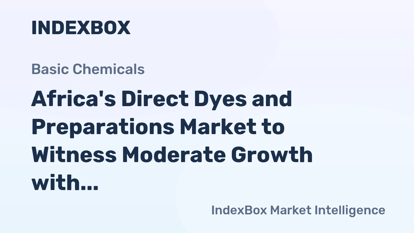 Africa's Direct Dyes and Preparations Market to Witness Moderate Growth with +2.1% CAGR by 2035