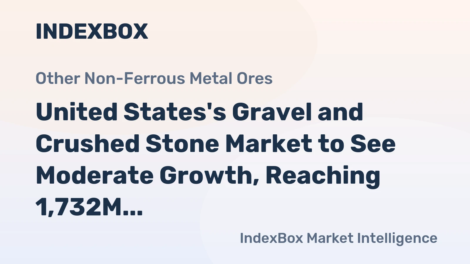 United States's Gravel and Crushed Stone Market to See Moderate Growth, Reaching 1,732M Tons by 2035