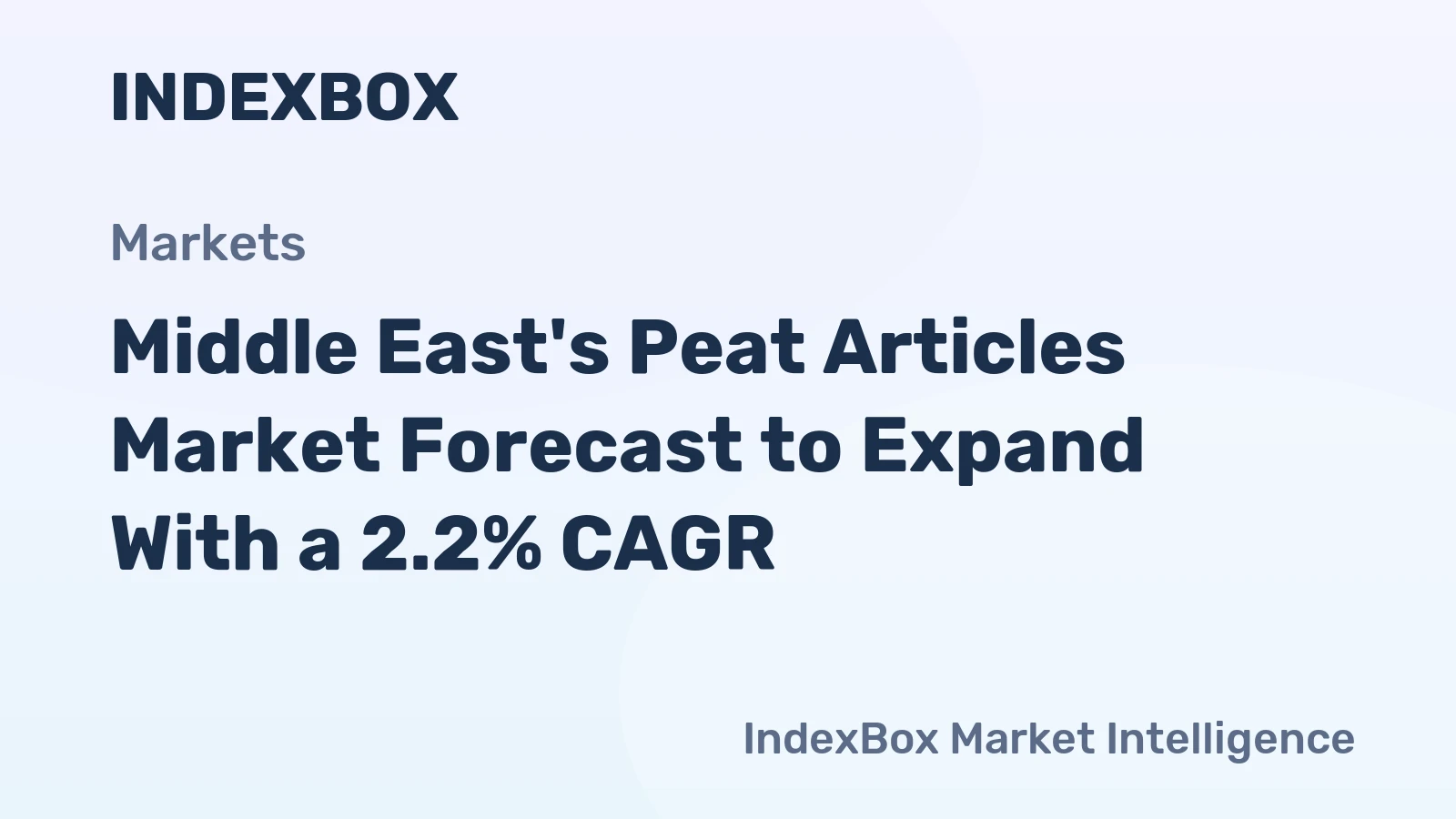 Middle East's Peat Articles Market Forecast to Expand With a 2.2% CAGR