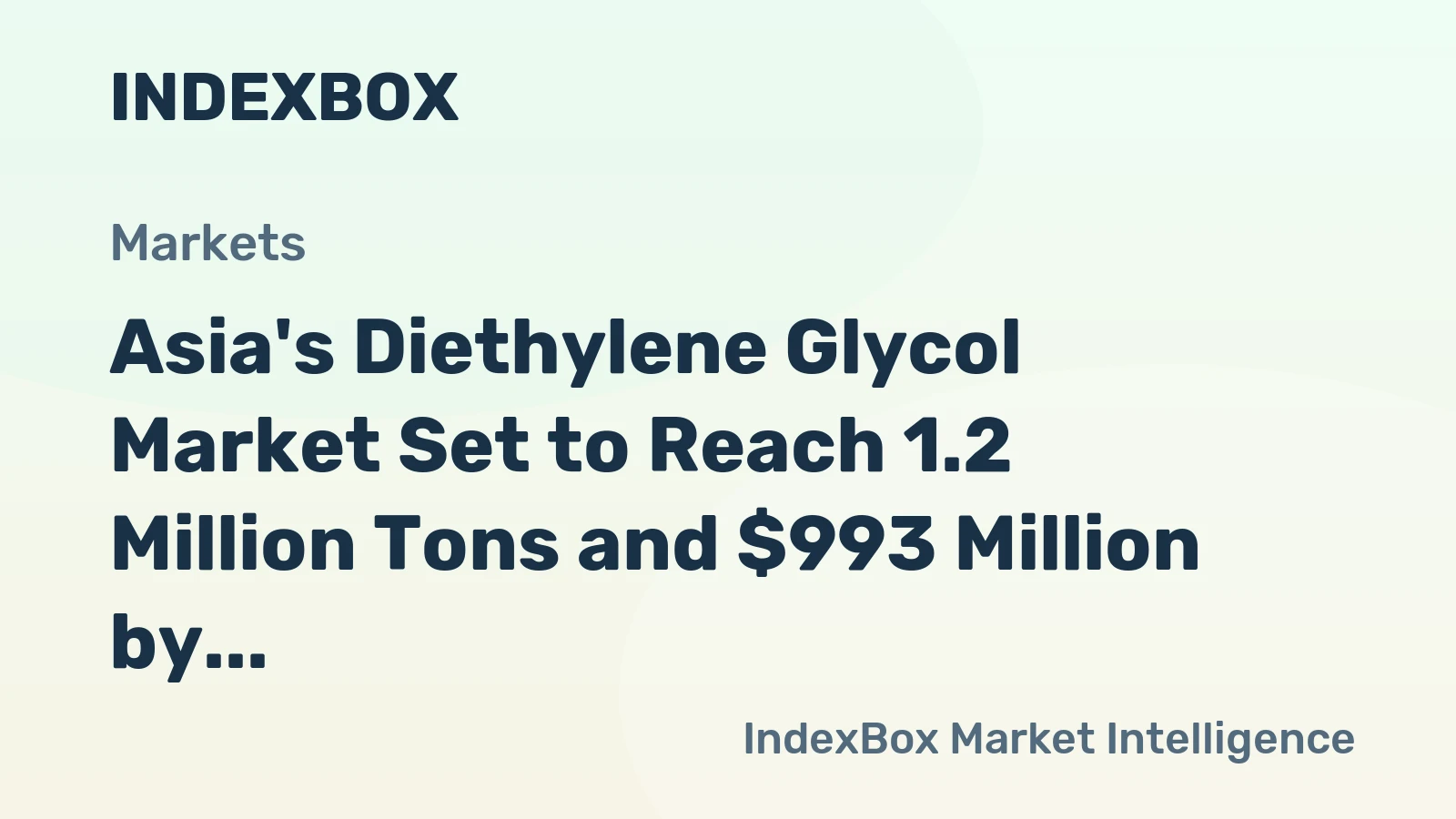 Asia's Diethylene Glycol Market Set to Reach 1.2 Million Tons and $993 Million by 2035