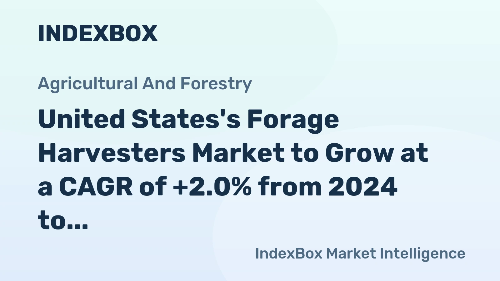 United States's Forage Harvesters Market to Grow at a CAGR of +2.0% from 2024 to 2035, Expected to Reach $1.3B by 2035
