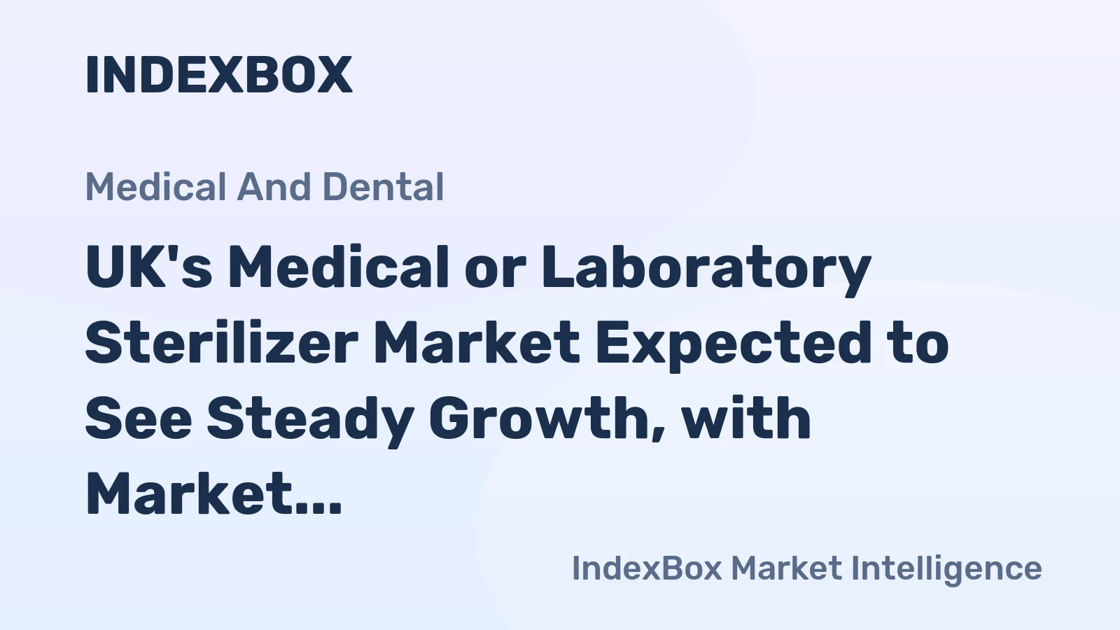 UK's Medical or Laboratory Sterilizer Market Expected to See Steady Growth, with Market Volume Reaching 13K Units and Market Value Reaching $48M by 2035