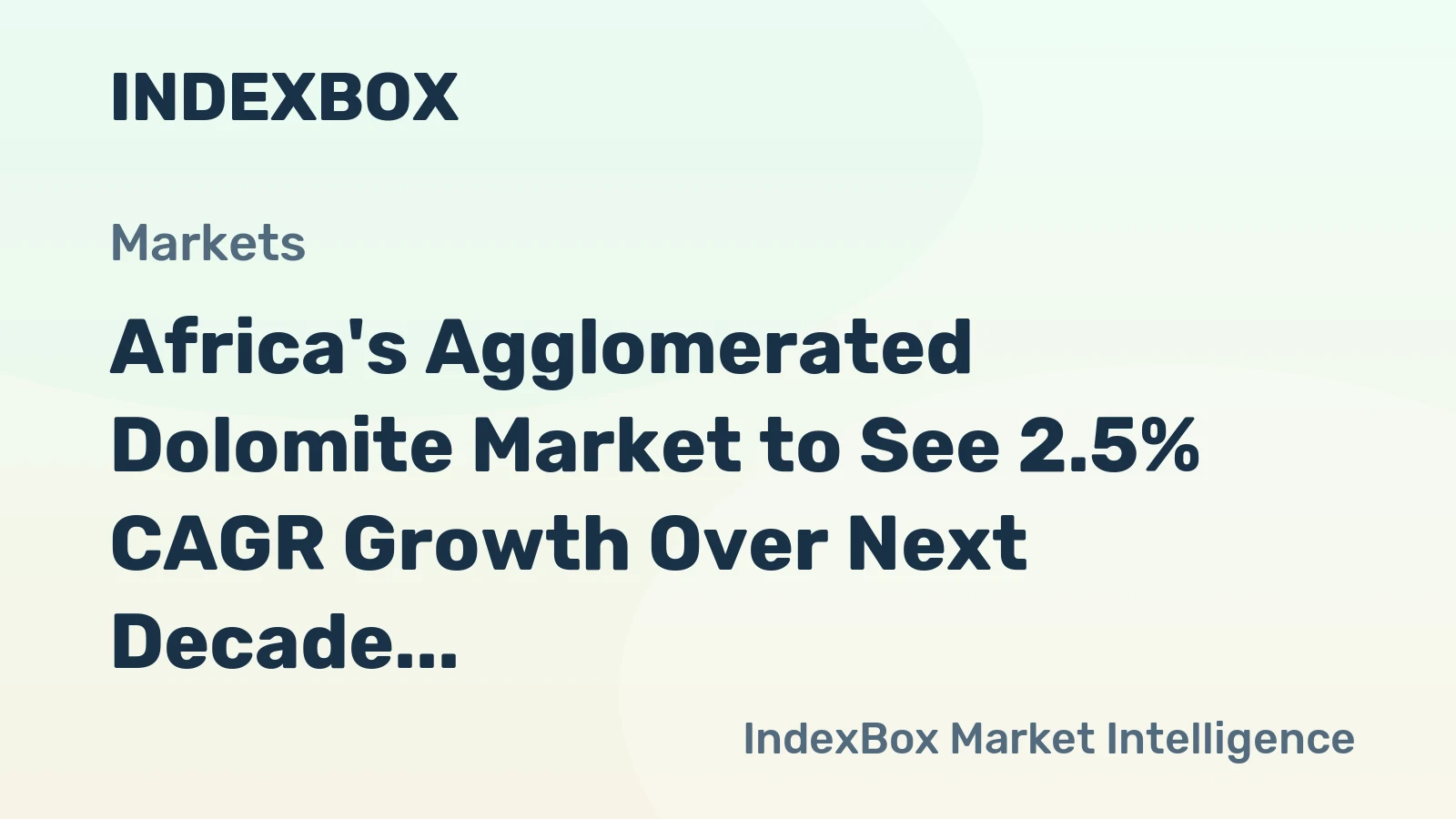 Africa's Agglomerated Dolomite Market to See 2.5% CAGR Growth Over Next Decade
