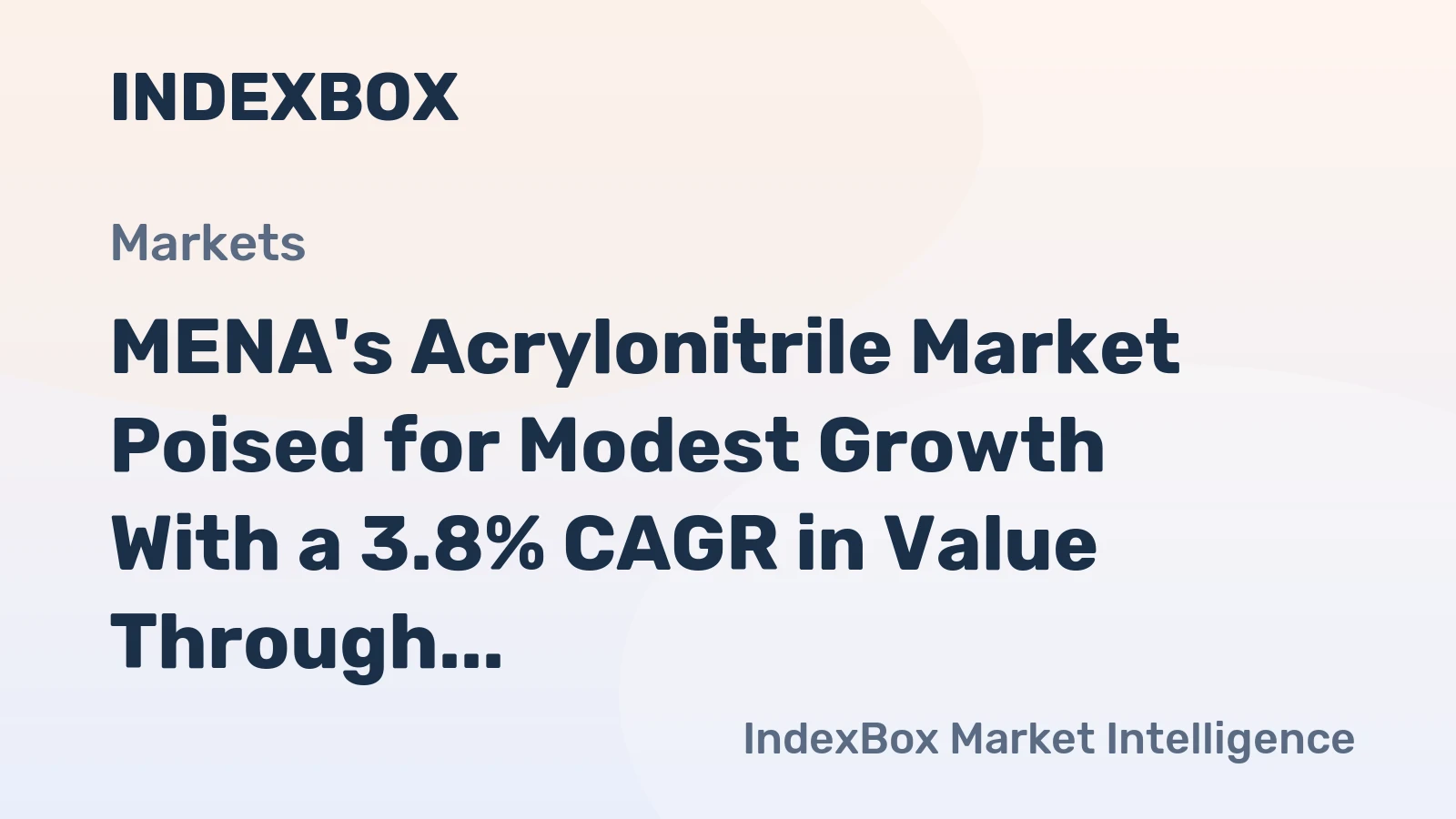 MENA's Acrylonitrile Market Poised for Modest Growth With a 3.8% CAGR in Value Through 2035