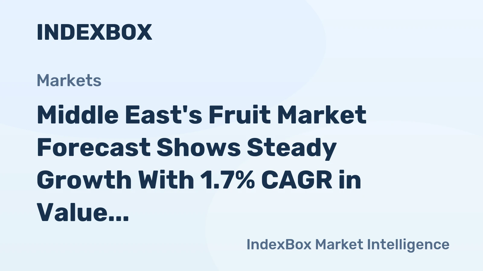 Middle East's Fruit Market Forecast Shows Steady Growth With 1.7% CAGR in Value Through 2035