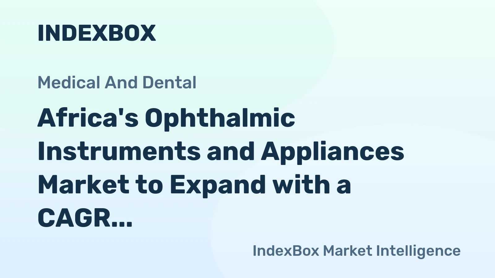 Africa's Ophthalmic Instruments and Appliances Market to Expand with a CAGR of +1.2% from 2024 to 2035