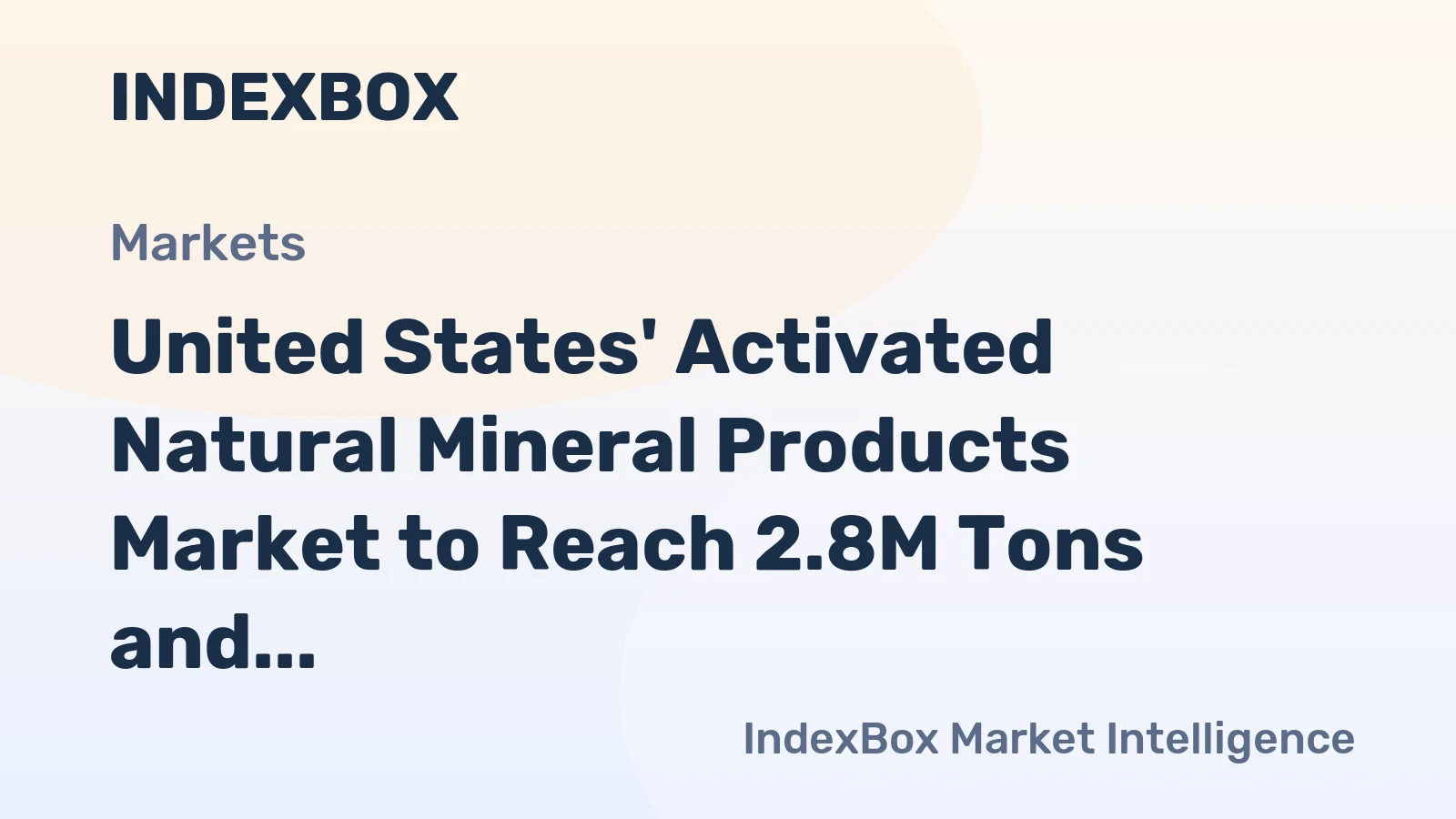 United States' Activated Natural Mineral Products Market to Reach 2.8M Tons and $2.8B