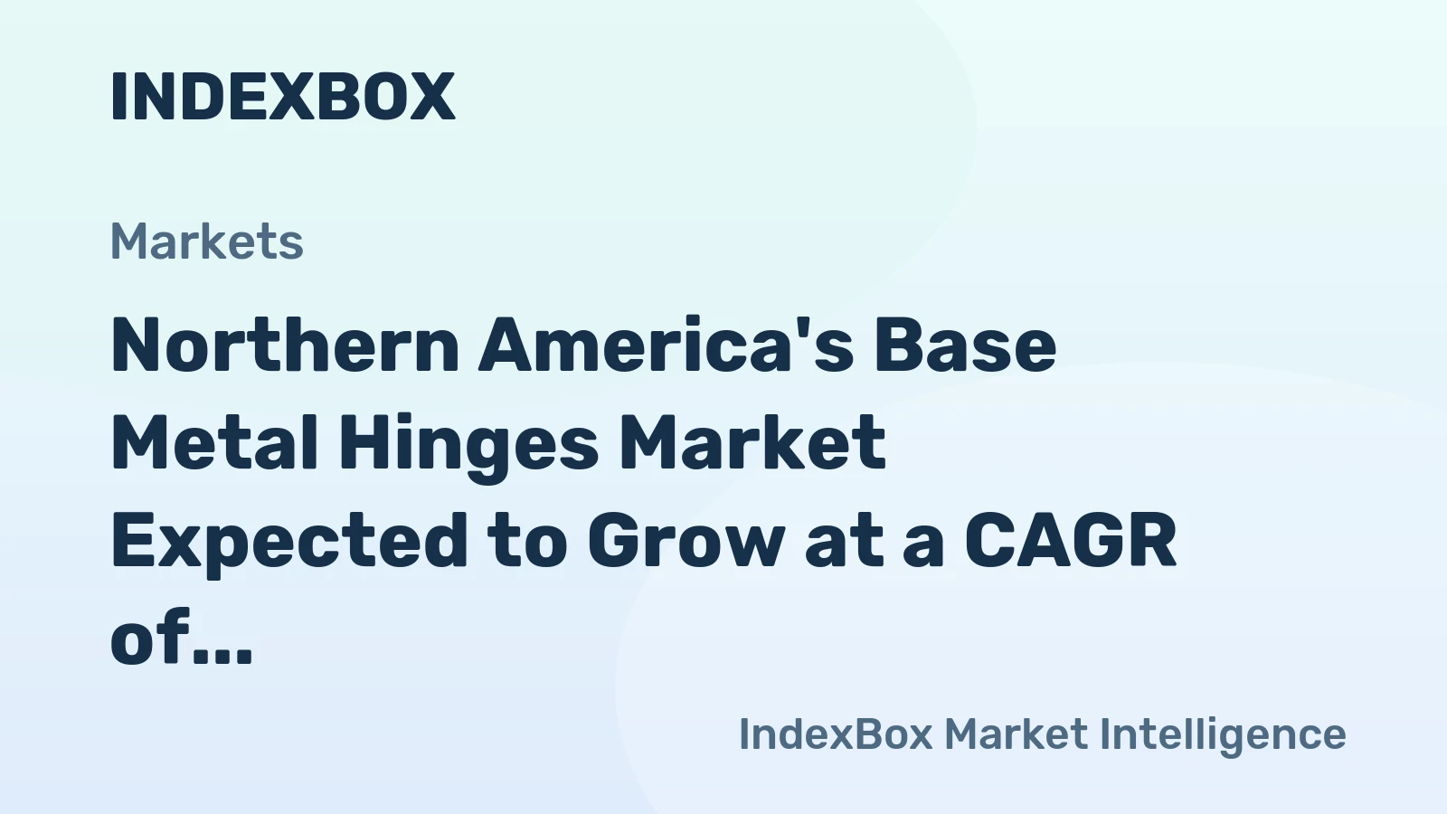 Northern America's Base Metal Hinges Market Expected to Grow at a CAGR of +1.9% Over Next Decade, Reaching $2.7B by 2035