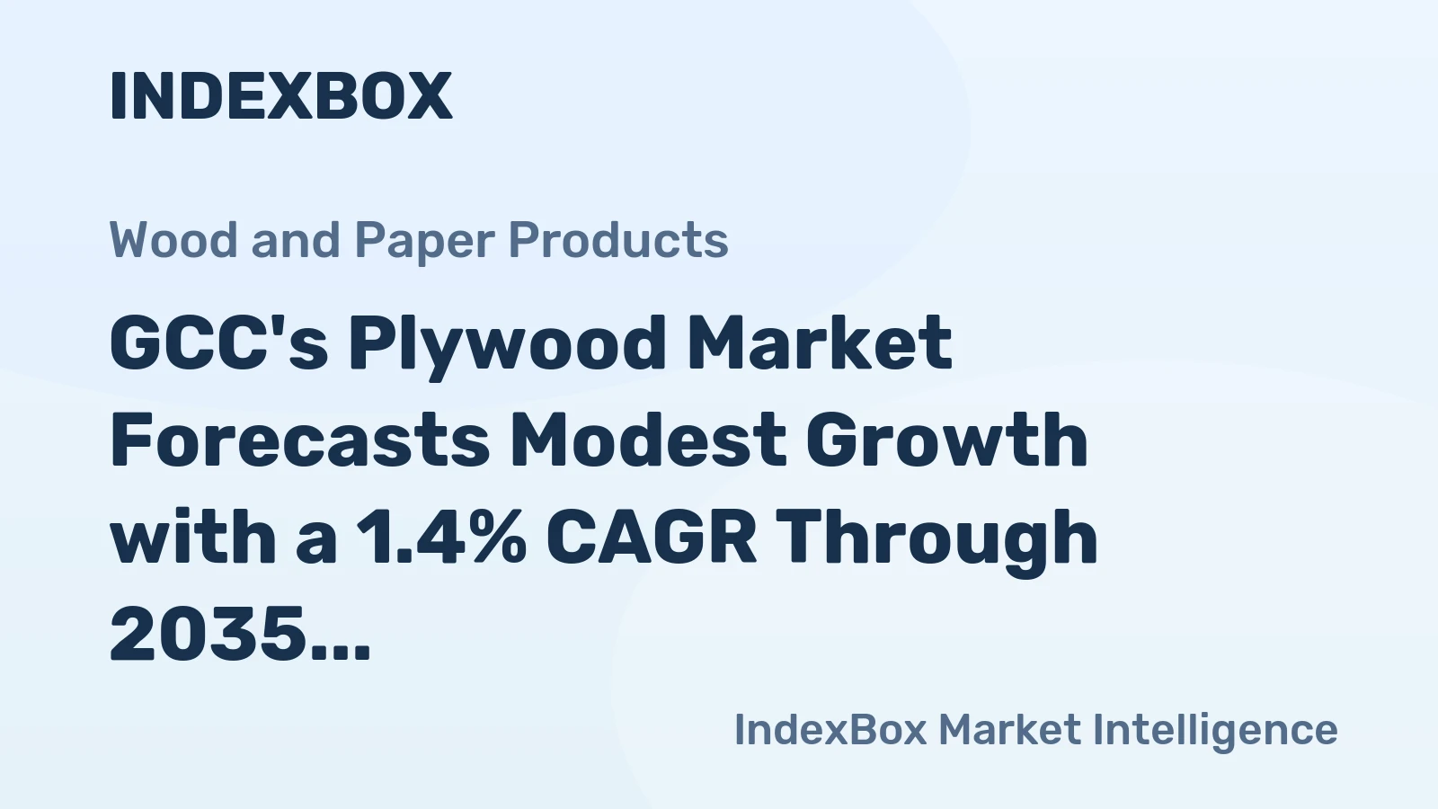 GCC's Plywood Market Forecasts Modest Growth with a 1.4% CAGR Through 2035
