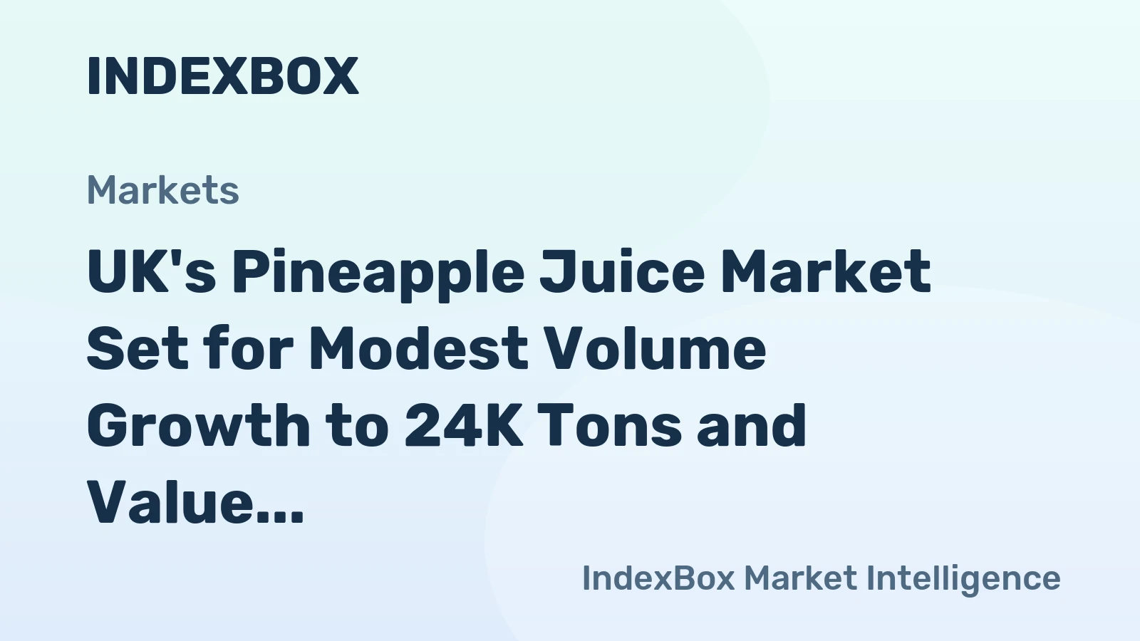 UK's Pineapple Juice Market Set for Modest Volume Growth to 24K Tons and Value Increase to $29M by 2035