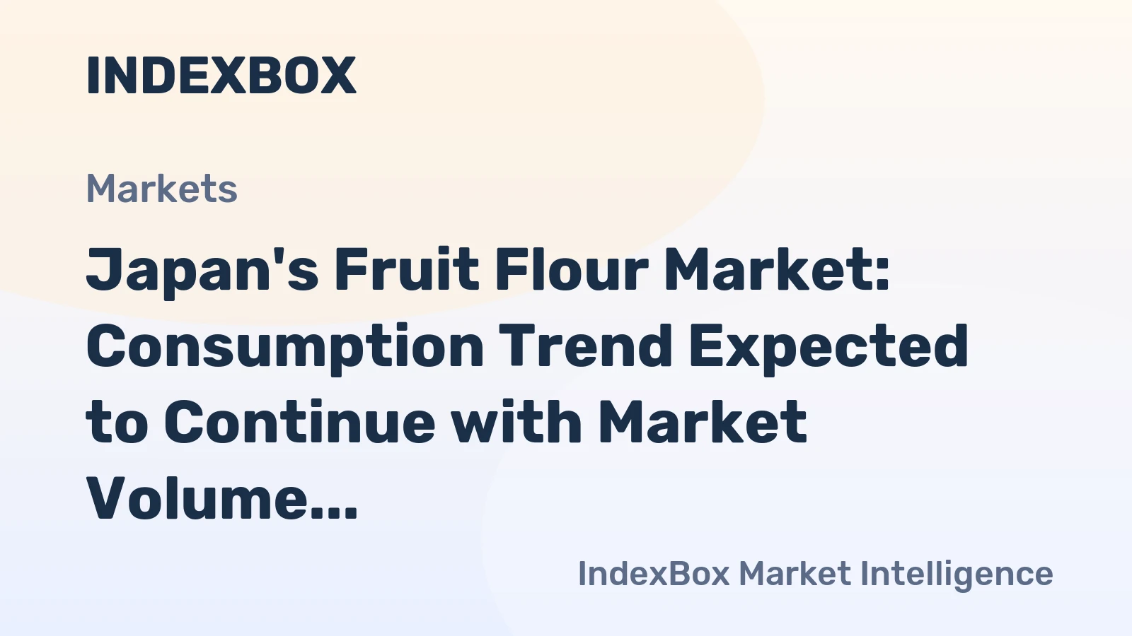 Japan's Fruit Flour Market: Consumption Trend Expected to Continue with Market Volume of 2.5K Tons and Market Value of $20M by 2035