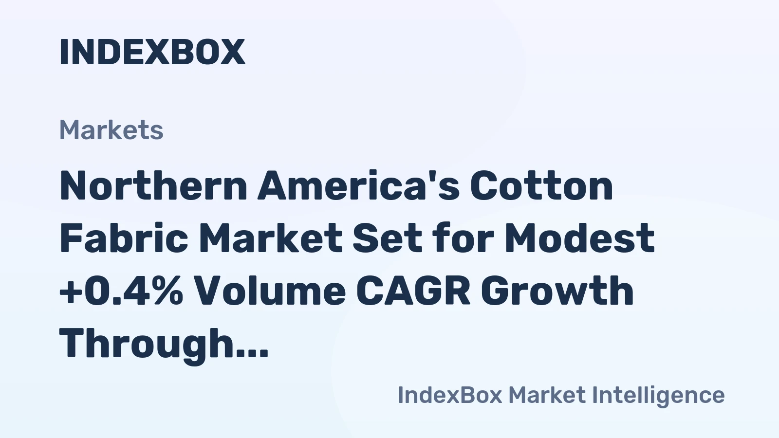 Northern America's Cotton Fabric Market Set for Modest +0.4% Volume CAGR Growth Through 2035
