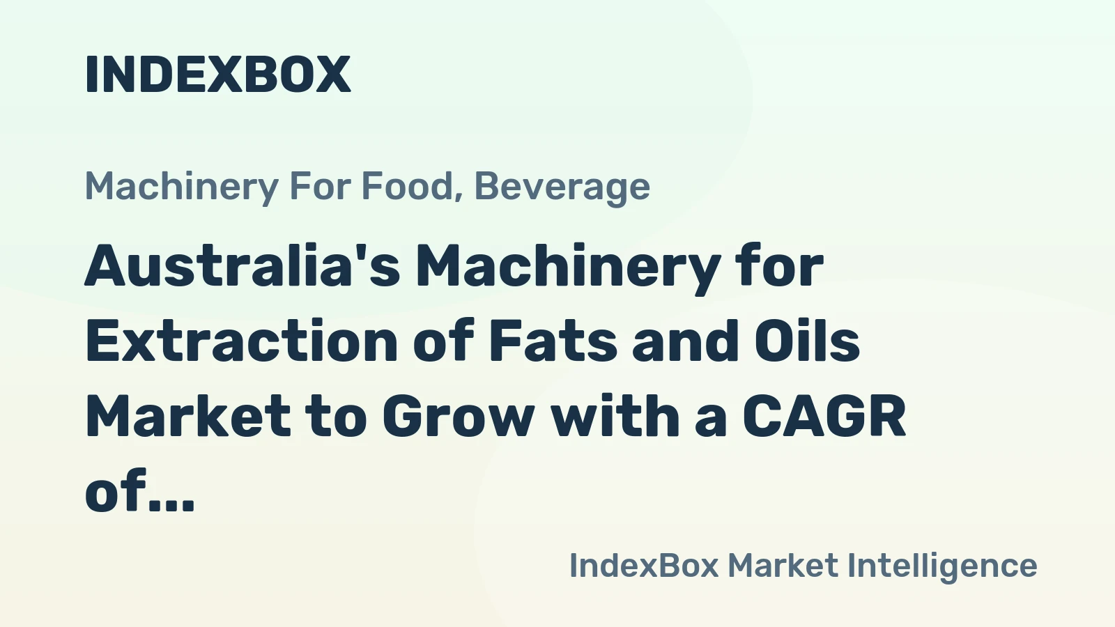 Australia's Machinery for Extraction of Fats and Oils Market to Grow with a CAGR of +1.8% from 2024 to 2035