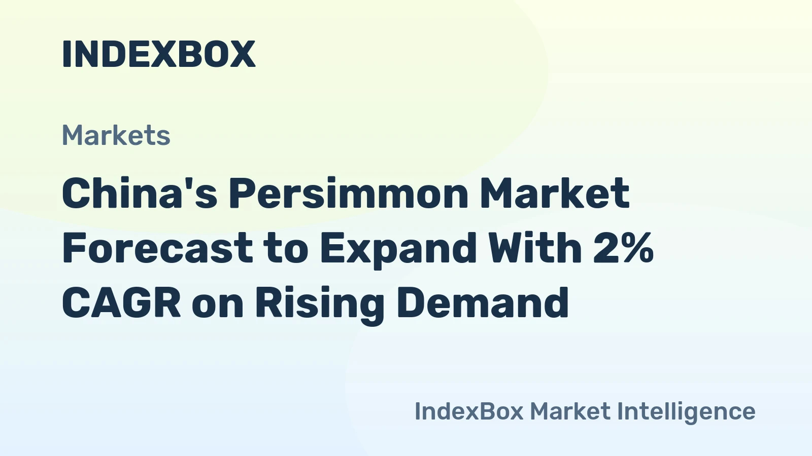 China's Persimmon Market Forecast to Expand With 2% CAGR on Rising Demand