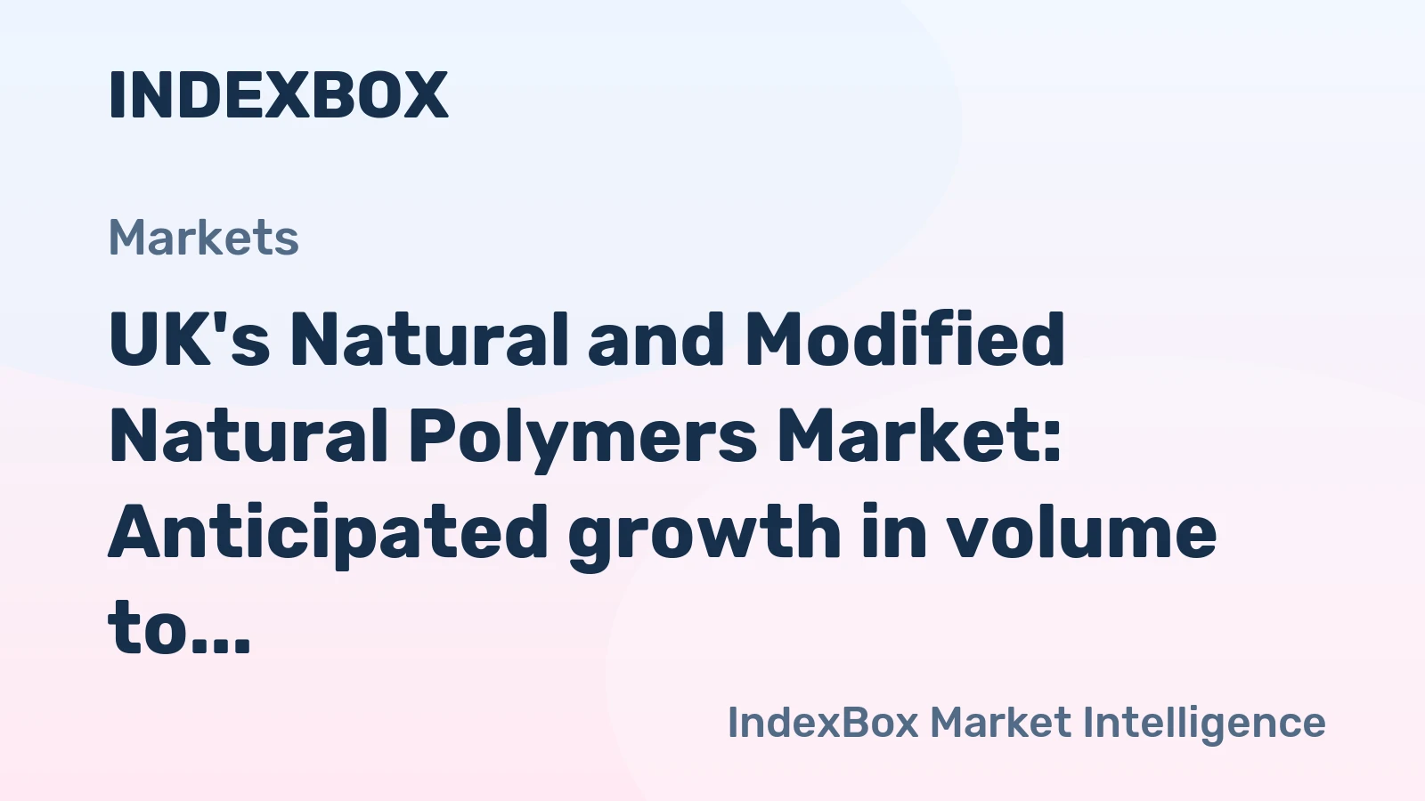UK's Natural and Modified Natural Polymers Market: Anticipated growth in volume to 165K tons and value to $6.2B by 2035