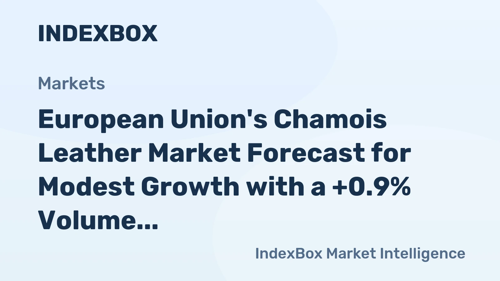 European Union's Chamois Leather Market Forecast for Modest Growth with a +0.9% Volume CAGR Through 2035