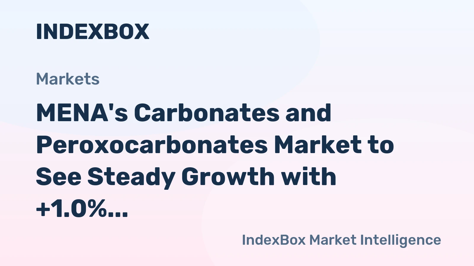 MENA's Carbonates and Peroxocarbonates Market to See Steady Growth with +1.0% CAGR